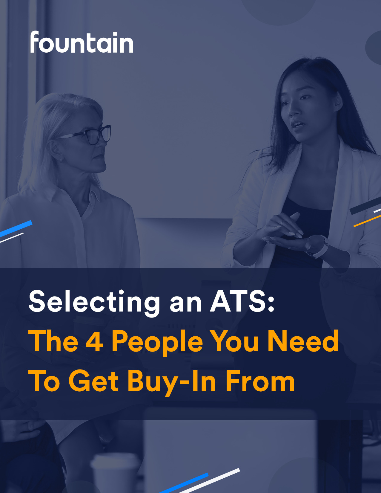 Selecting an ATS: The 4 People You Need To Get Buy-In From - Fountain