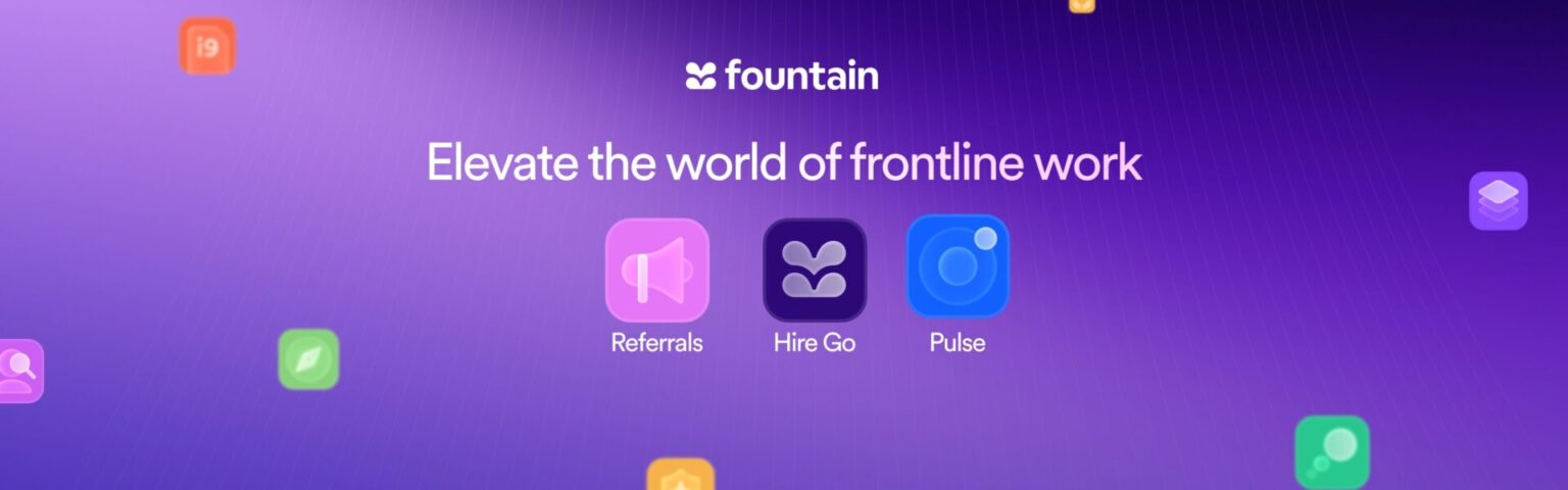 Fountain Launches Three New Innovative Products to Streamline Frontline ...